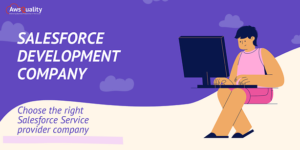 Salesforce Development Service Company USA | AwsQuality