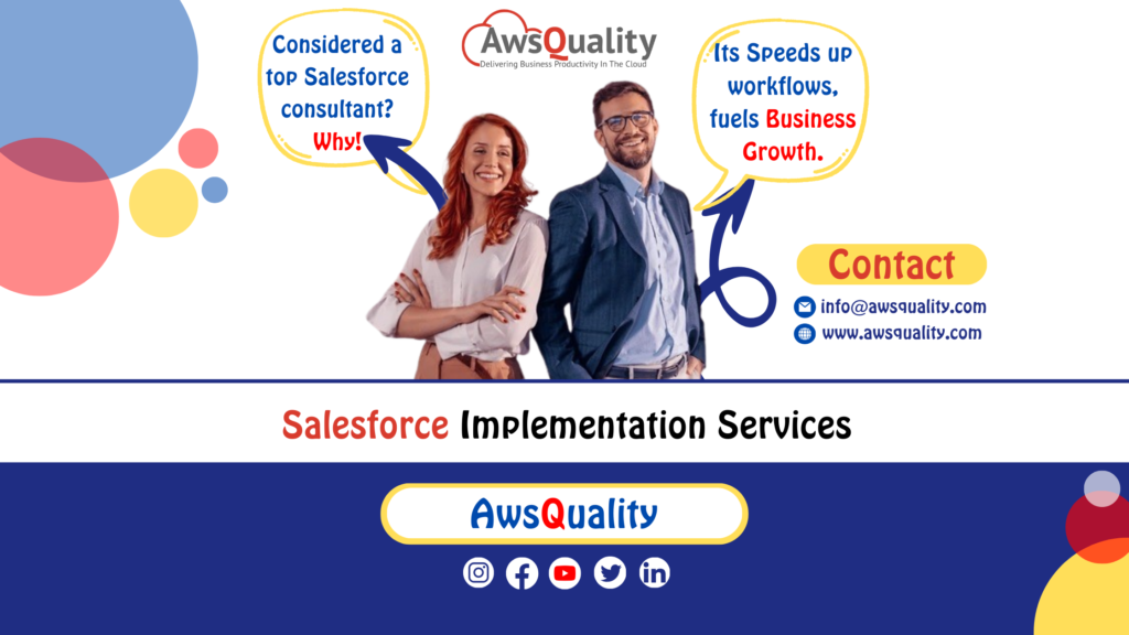 Your trusted Salesforce Implementation Partners - AwsQuality Your trusted Salesforce Implementation Partners - AwsQuality