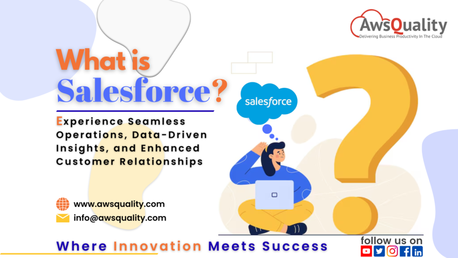 What is Salesforce? Key Benefits from Salesforce Development Company