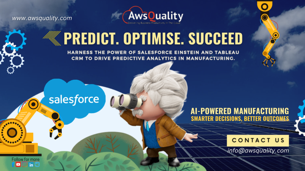 Predictive Analytics in Manufacturing with Salesforce Einstein and Tableau CRM