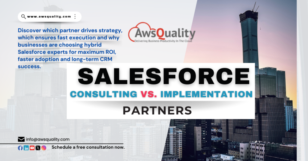 Salesforce Consulting Partners vs. Salesforce Implementation Partners ...